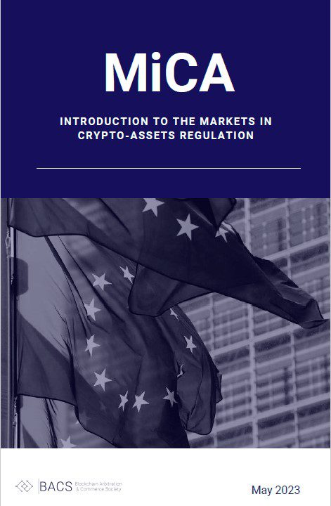 BACS report: MiCA Introduction to the Markets in Crypto-Assets ...